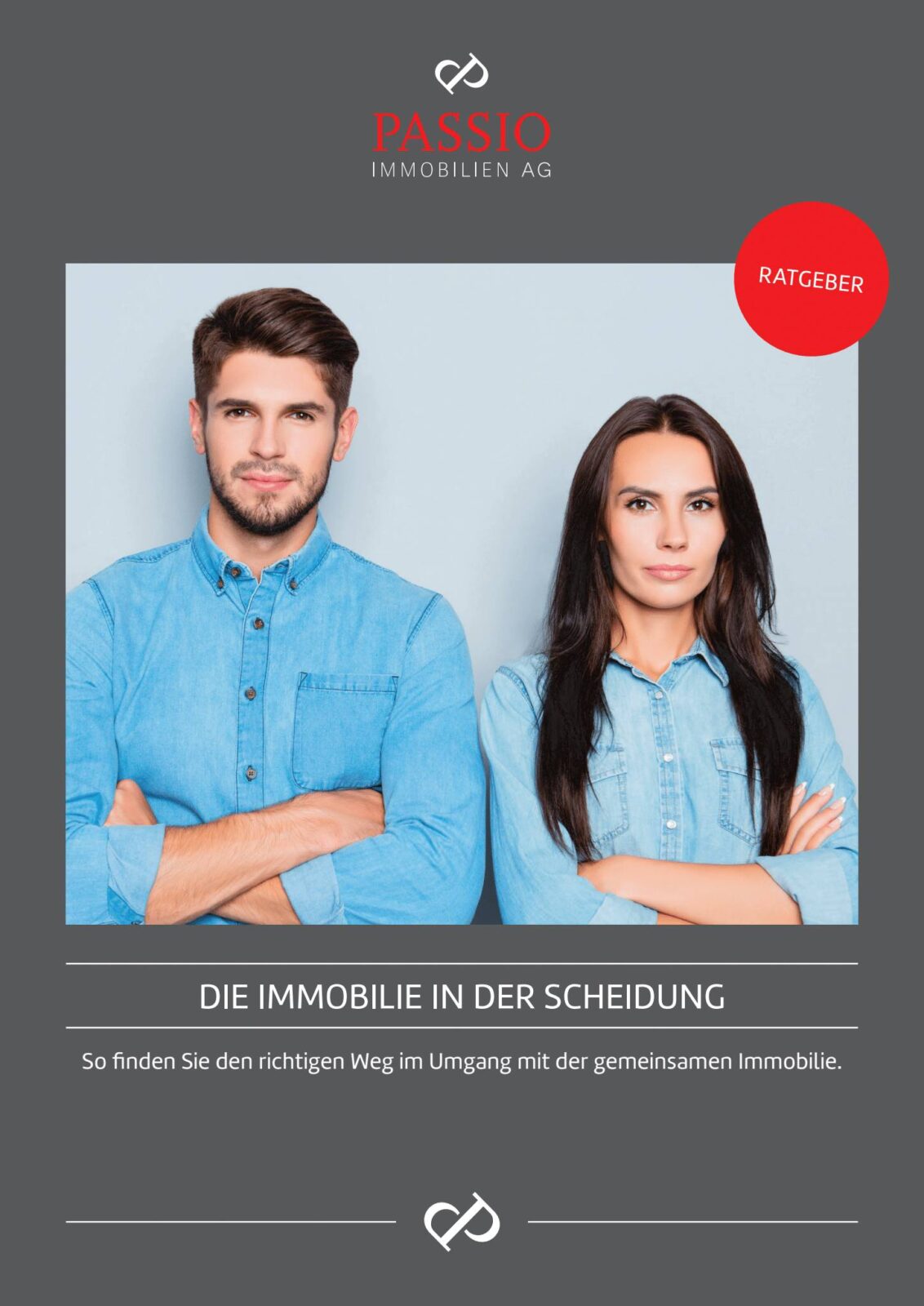 Immobilie in der Scheidung - Ratgeber - PASSIO Immobilien AG